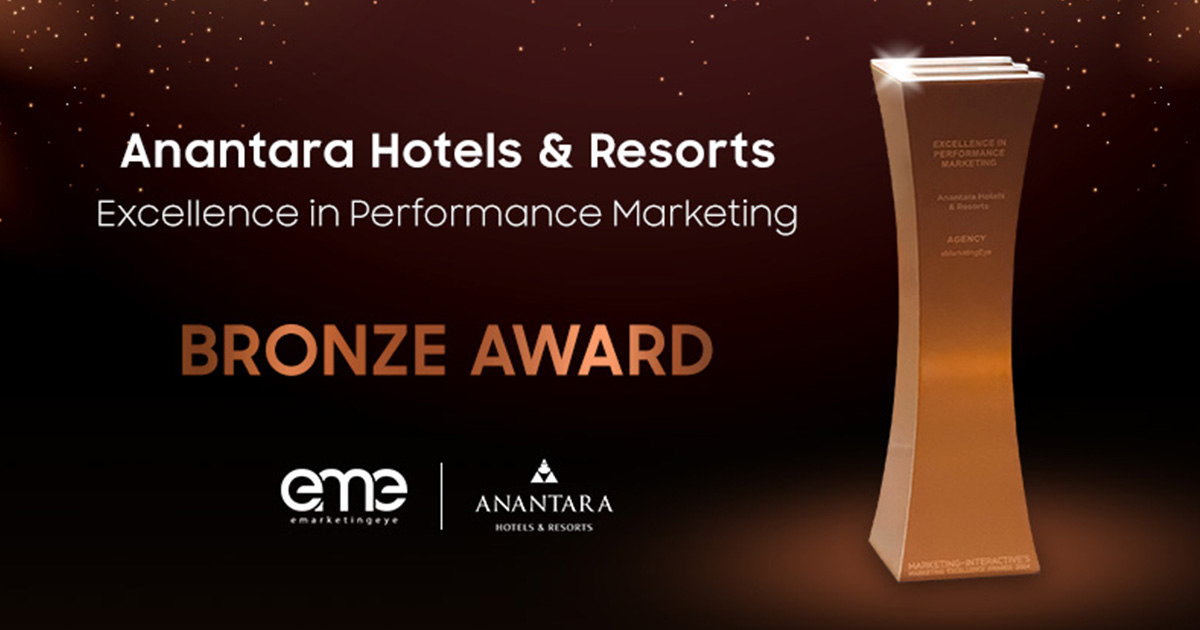 eMarketingEye Wins Bronze at the Marketing Excellence Awards 2024 Thailand for Anantara Hotels ...